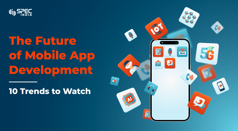 Top 10 Mobile App Development trends to look for in 2024