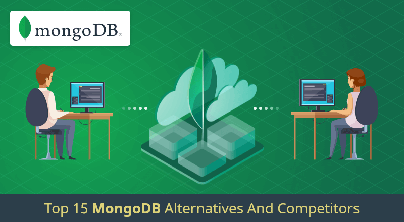 Top 15 MongoDB Alternatives And Competitors | SPEC INDIA Top 15 MongoDB Alternatives And Competitors | SPEC INDIA