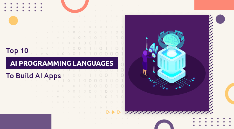 Top 10 AI Programming Languages To Build AI Apps | SPEC INDIA Top 10 AI Programming Languages To Build AI Apps | SPEC INDIA