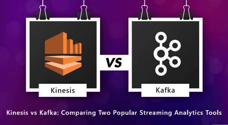 Kinesis vs Kafka: Comparing Two Streaming Analytics Tools Kinesis vs Kafka: Comparing Two Streaming Analytics Tools