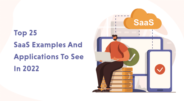 Top 25 SaaS Examples And Applications To See In 2024