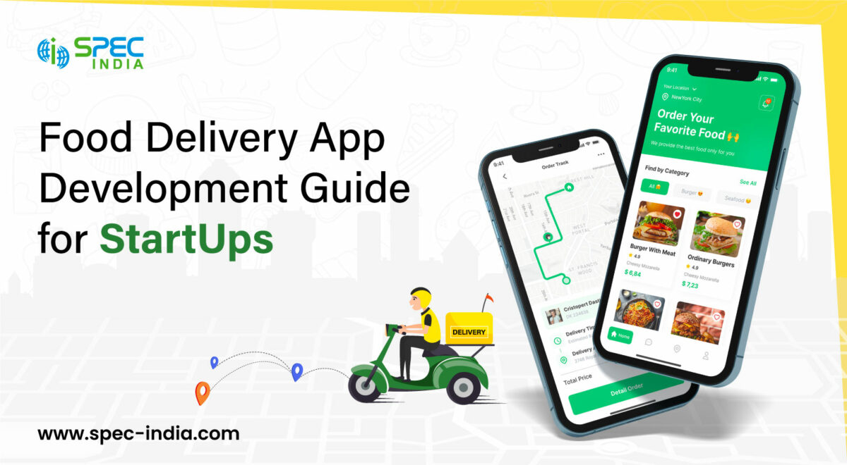 Food Delivery App Development: A Comprehensive Guide | SPEC INDIA