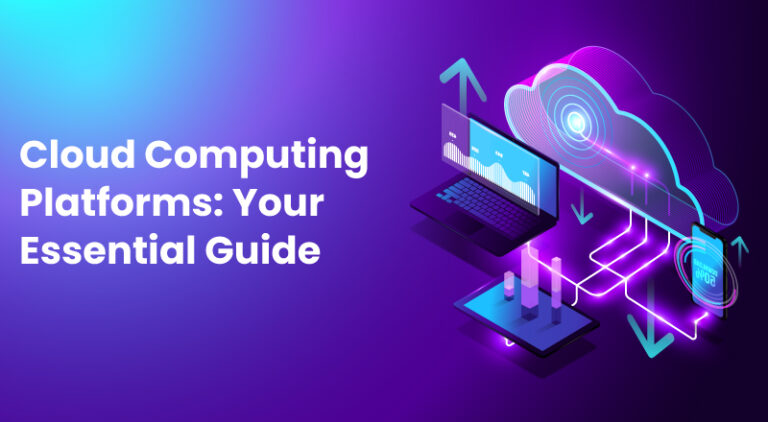 Cloud Computing Platforms: Your Essential Guide | SPEC INDIA
