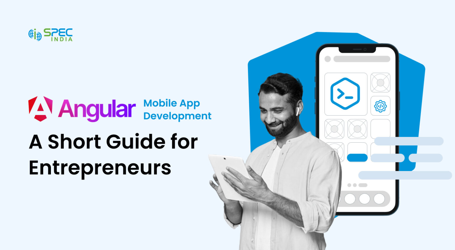 Angular Mobile App Development: A Quick Guide