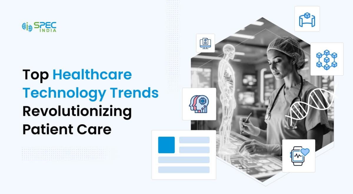 Healthcare Technology Trends You Should Know