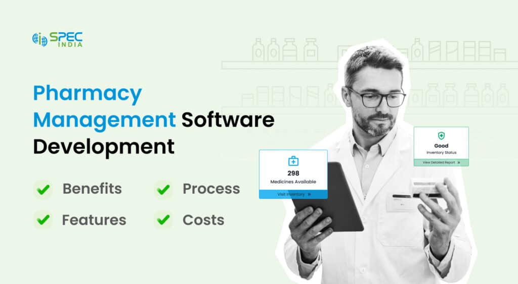 Pharmacy Management Software Development: Key Insights & Cost