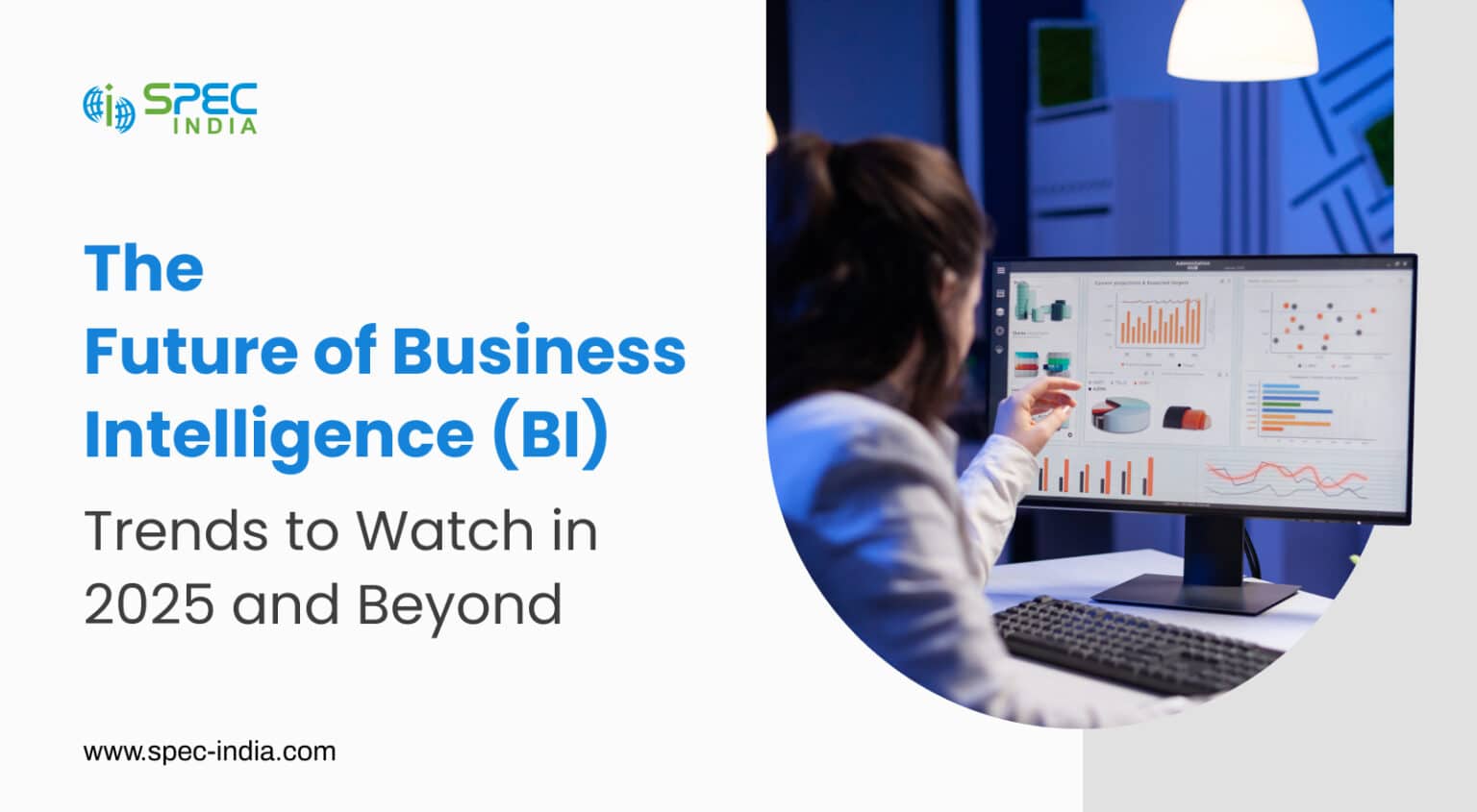 Emerging Business Intelligence (BI) Trends to Watch in 2025 & Beyond
