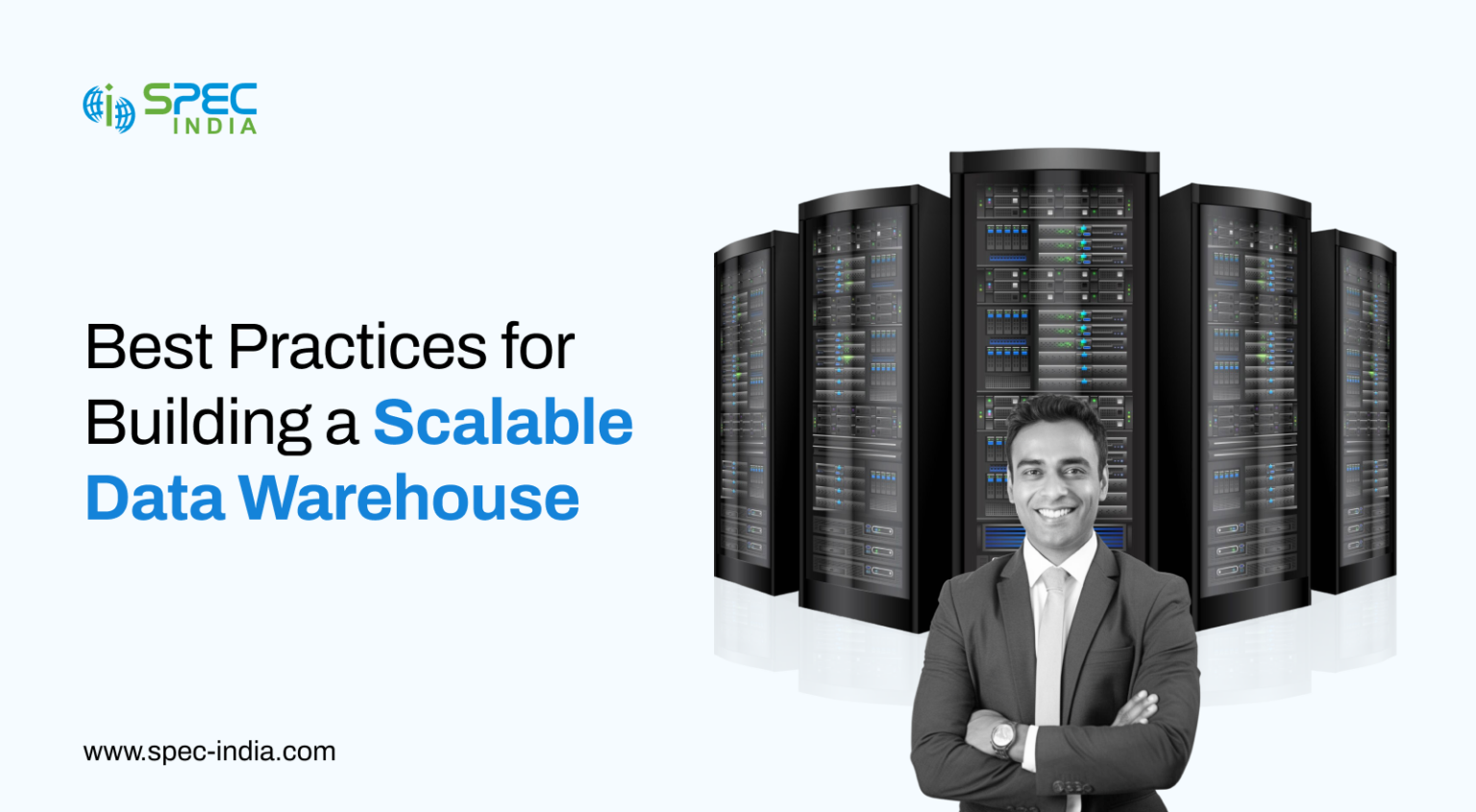 Best Practices for Building an Efficient & Scalable Data Warehouse
